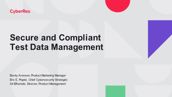 Discover a secure and compliant approach to Test Data Management