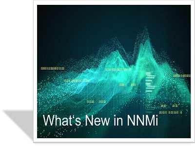 NNMi Latest Features