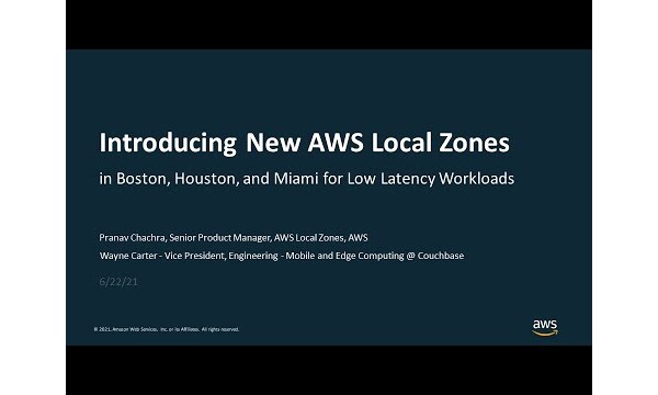 [Video] Introducing New AWS Local Zones in Boston, Houston, and Miami ...