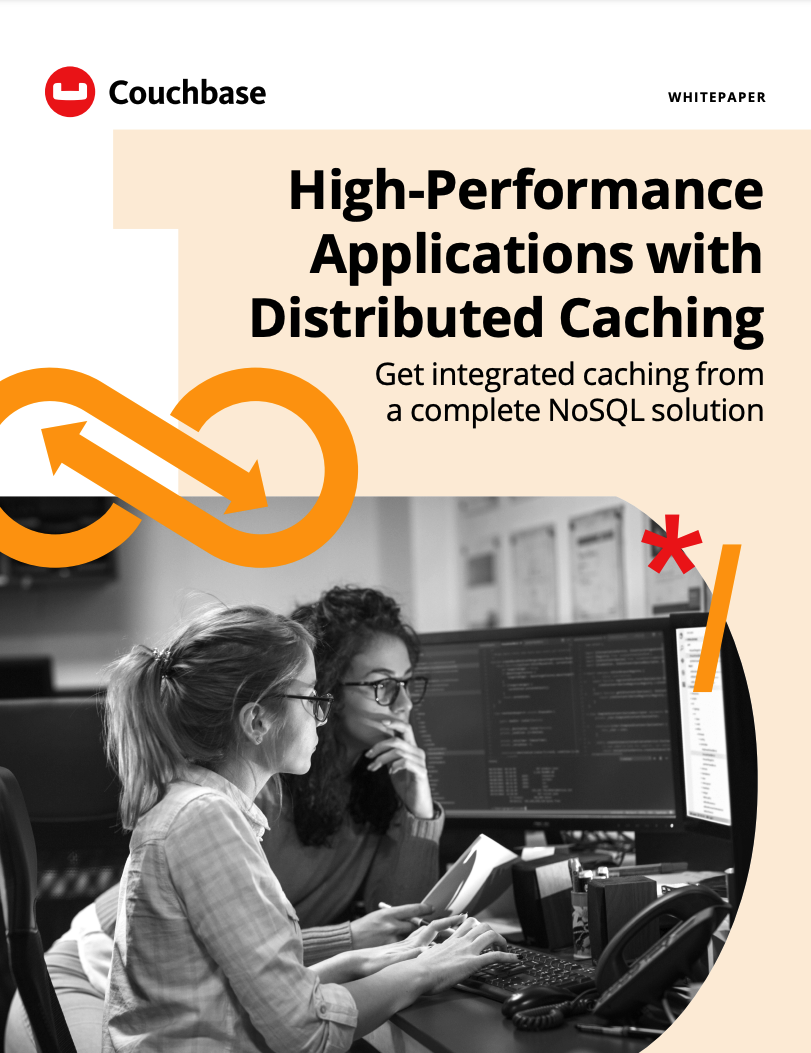 High-Performance with Distributed Caching - Couchbase