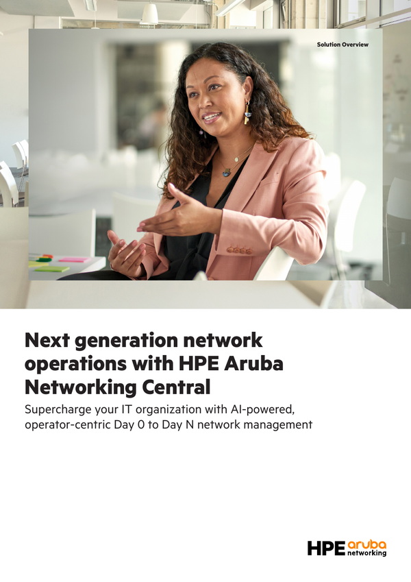 Next generation network operations with HPE Aruba Networking Central [8 ... Next generation network operations with HPE Aruba Networking Central [8 ...