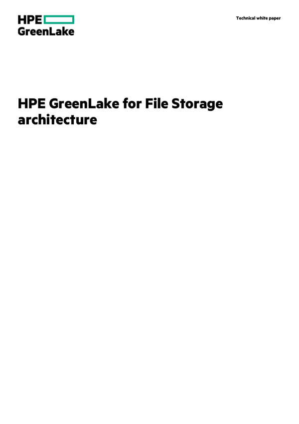 Hpe Greenlake For File Storage Architecture [35 Min Read Time]