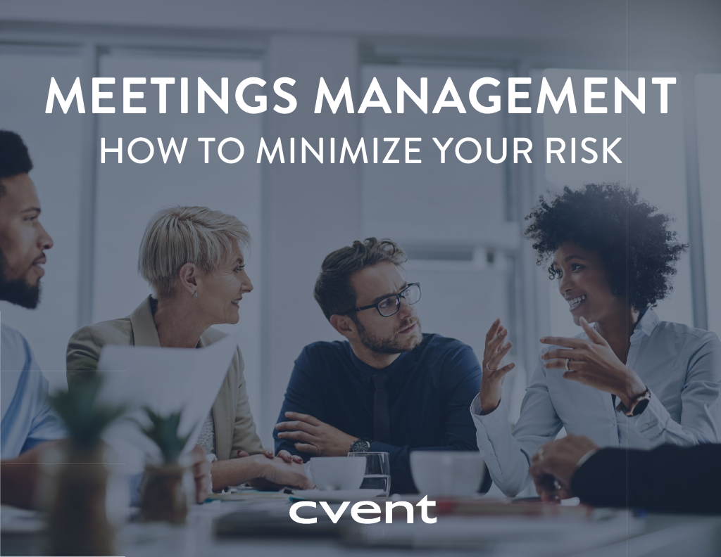 Meetings Management: How to Minimize Your Risk