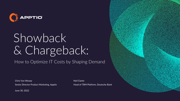 Slides: Showback & Chargeback: How to Optimize IT Costs by Shaping