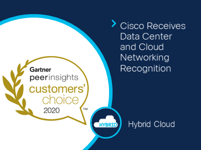Garter recognizes Cisco as "2020 Customers' Choice" for data center and ...