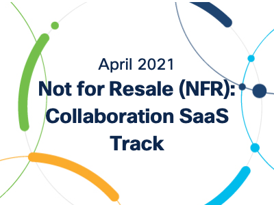 Starting Apr. 20, upgrades to NFR Collaboration SaaS Track become ...