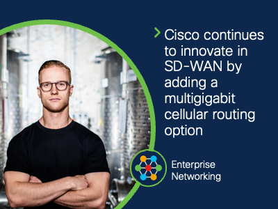 Cisco 5G SD-WAN now featured on the Cisco Insider Series for Networking ...
