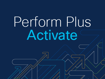 Introducing Perform Plus Activate. An entry level tier into the Perform ...