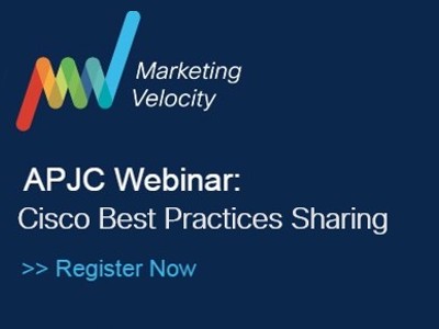 Register for the APJC Marketing Velocity Webinar: Cisco Best Practices ...