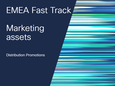 EMEA FY25 Fast Track demand generation assets for Distributors