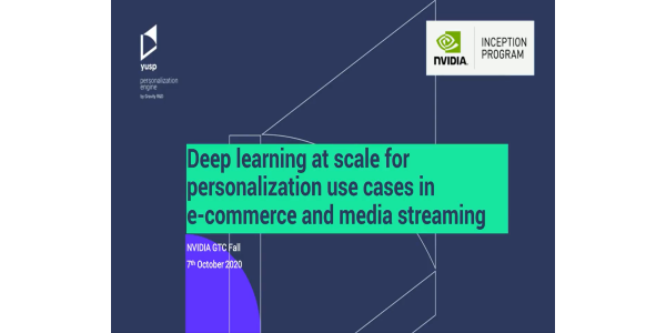 Deep Learning at Scale for Personalization Use Cases in E-Commerce and ...
