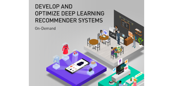 Develop and Optimize Deep Learning Recommender Systems