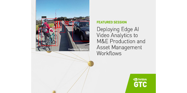 Deploying Edge AI Video Analytics to M&E Production and Asset ...