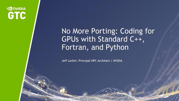 No More Porting: Coding for GPUs with Standard C++, Fortran, and Python