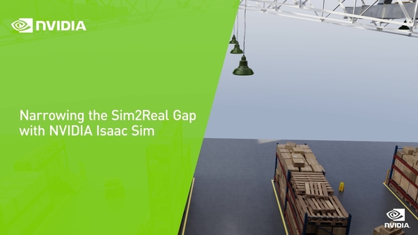 Narrowing the Sim2Real Gap with NVIDIA Isaac Sim