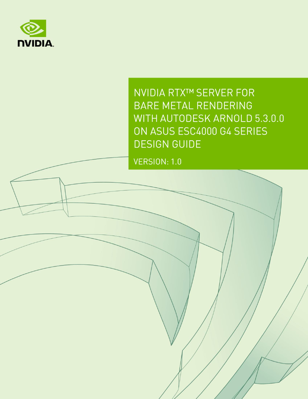 NVIDIA RTX Server for Bare Metal Rendering with Autodesk Arnold (on ... NVIDIA RTX Server for Bare Metal Rendering with Autodesk Arnold (on ...