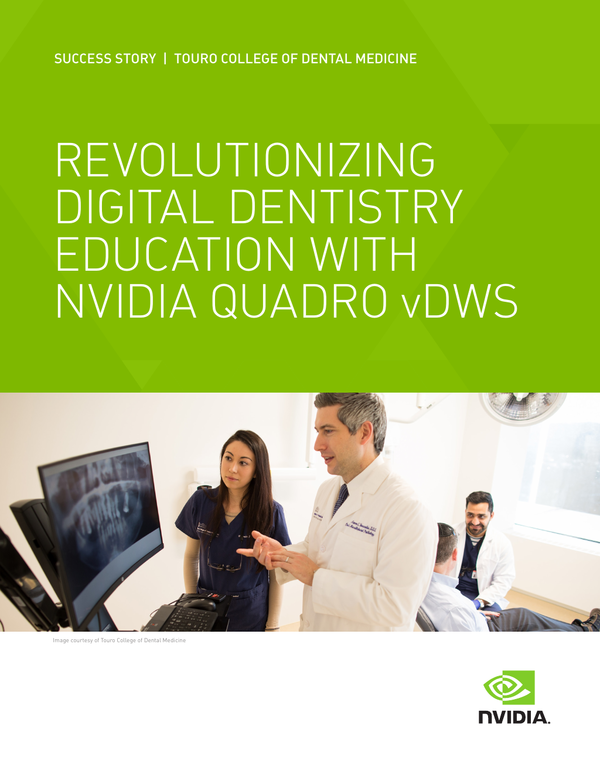 Touro Dental Revolutionizes Dental Education with Quadro vDWS
