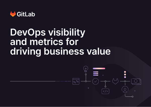 DevOps Visibility And Metrics For Driving Business Value