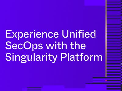 Experience Unified SecOps with the Singularity Platform