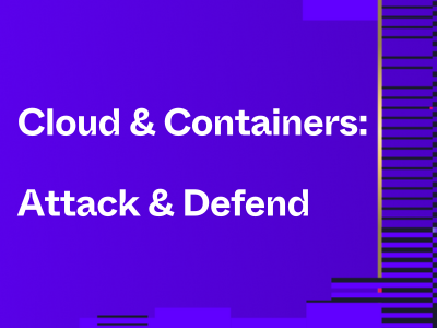 Cloud & Containers: Attack & Defend