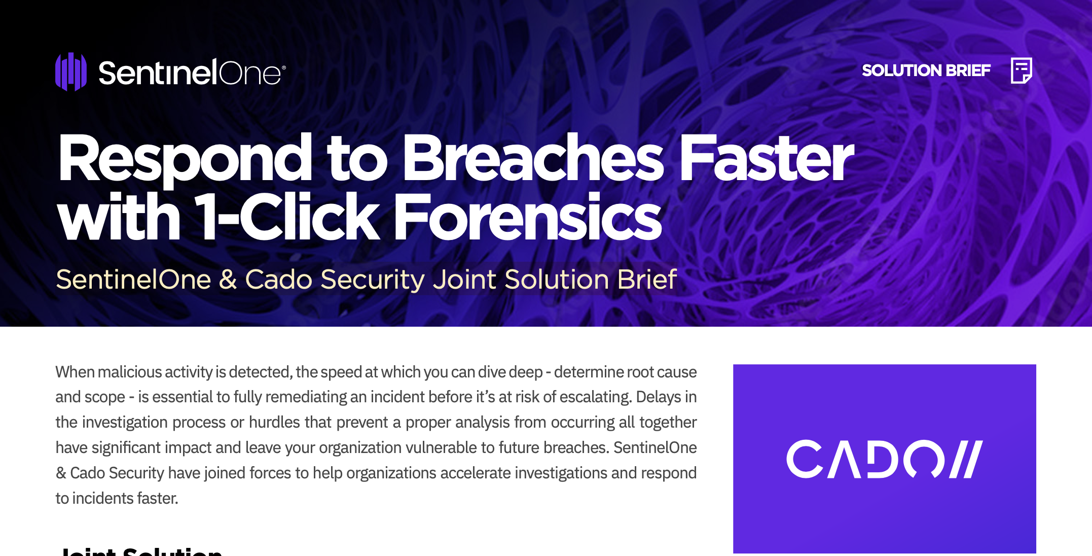 Respond to Breaches Faster with 1-Click Forensics: SentinelOne & Cado Security Joint Solution Brief
