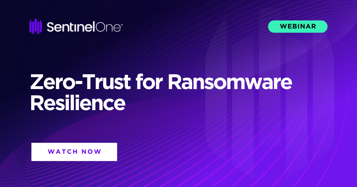 Zero-Trust for Ransomware Resilience