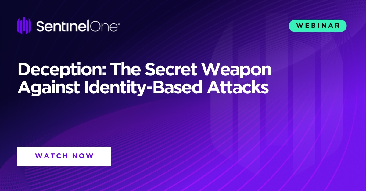 Deception The Secret Weapon Against Identity Based Attacks
