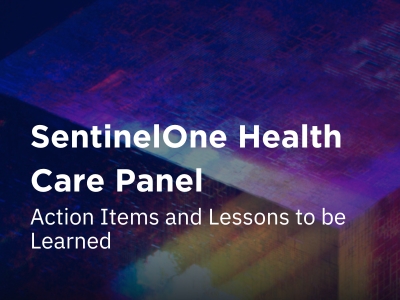 SentinelOne Health Care Panel
