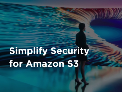 Simplify Security for Amazon S3