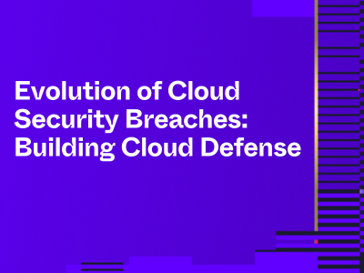 Evolution of Cloud Security Breaches: Building Cloud Defense