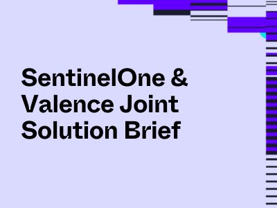 SentinelOne & Valence Joint Solution Brief