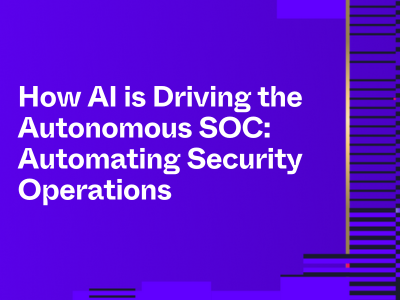 How AI is Driving the Autonomous SOC- Automating Security Operations