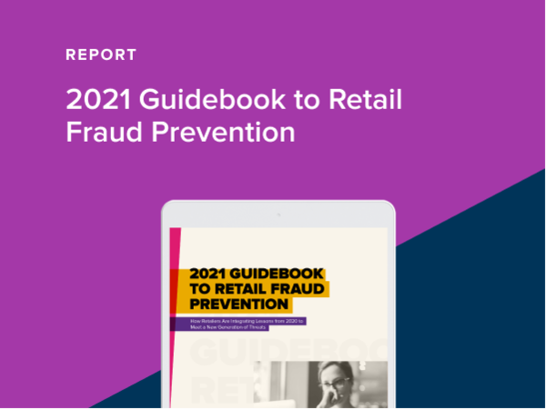 2021 Guidebook to Retail Fraud Prevention