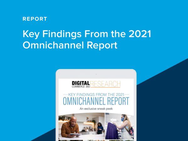 Key Findings From Signifyd's 2021 Omnichannel Report Key Findings From Signifyd's 2021 Omnichannel Report