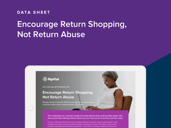 Signifyd return abuse prevention - How it works | Signifyd