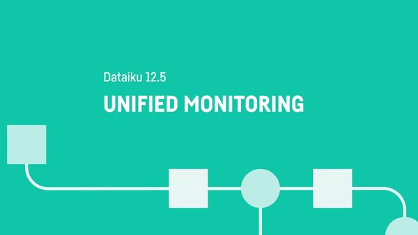 Dataiku MLOps: Unified Monitoring