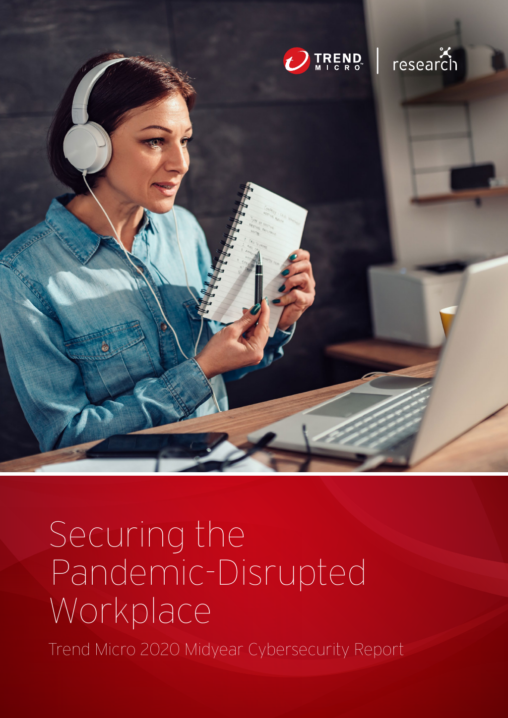 Trend Micro 2020 Midyear Cybersecurity Report: Securing the Pandemic ...