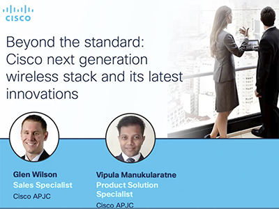 Beyond the standard: Cisco next generation wireless stack and its ...
