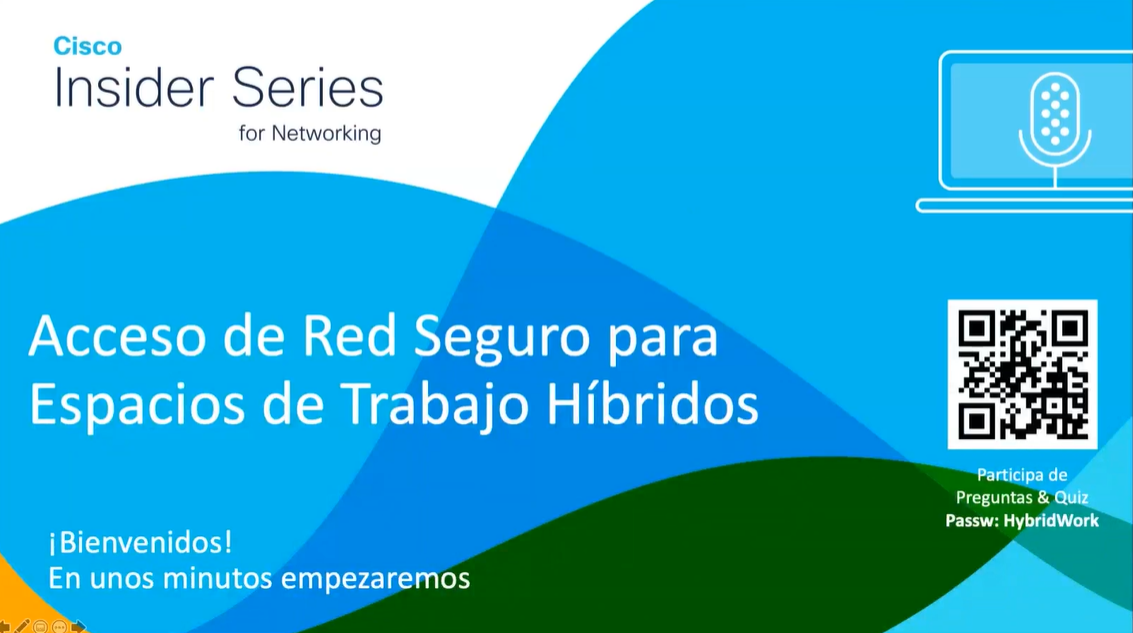 Insider Series- Día 1: Acceso de red seguro para espacios de trabajo ...