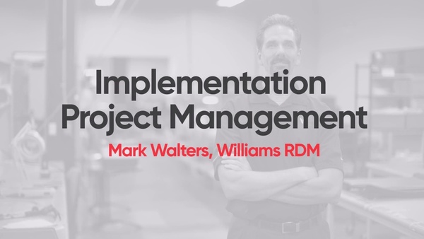 Williams RDM - M1 Implementation Project Management