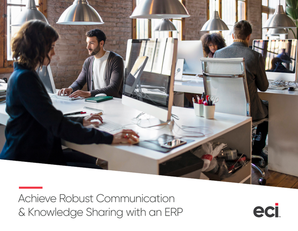 Achieve Robust Communication & Knowledge Sharing with an ERP