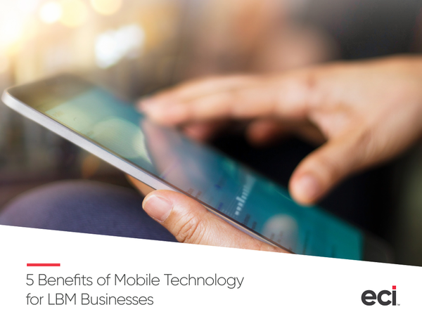 5 Benefits of Mobile Technology for LBM Businesses