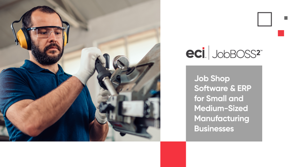 JobBOSS² Extended Brochure for Job Shop Management Software