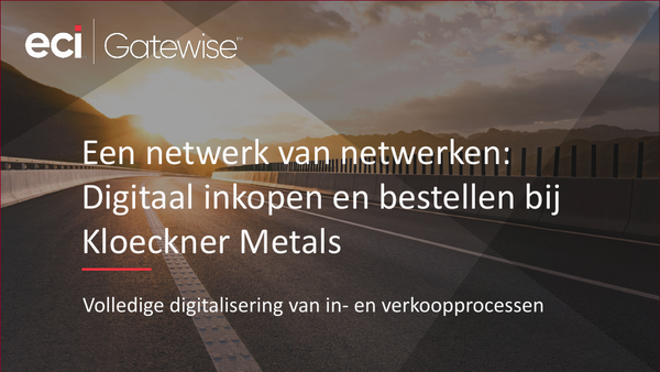 Een Netwerk Van Netwerken - Gatewise en Kloeckner Metals presentatie