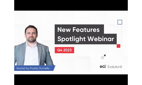 EvolutionX New Features Webinar | Q4 2023