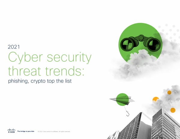 2021 Cyber security threat trends- phishing, crypto top the list