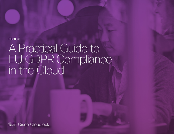 A Practical Guide to EU GDPR Compliance in the Cloud