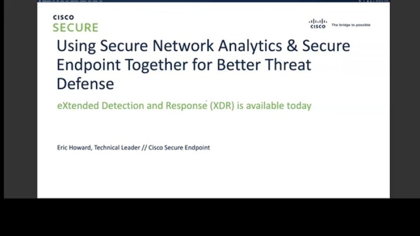 Know Your Networks & Endpoints Better with Cisco Secure Network Analytics and Secure Endpoint