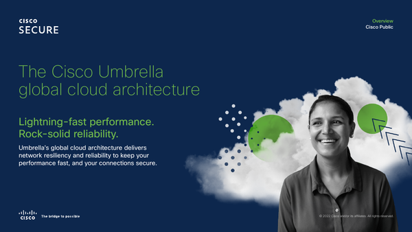 The Cisco Umbrella global cloud architecture