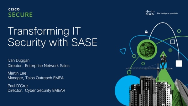 CISCO TV Transforming IT Security with SASE